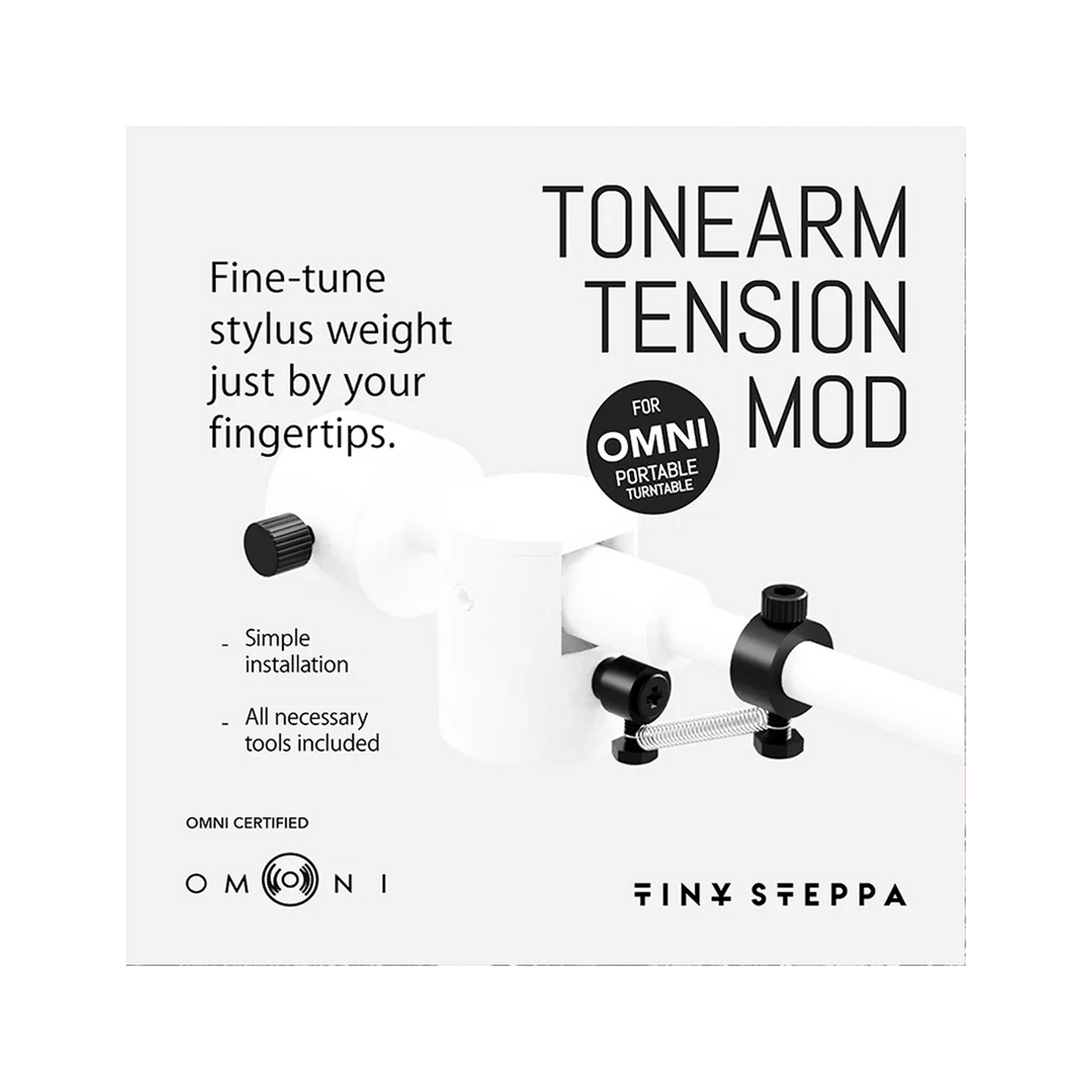 OMNI TONE ARM TENSION MOD | TINY STEPPA - OPEN FORMAT